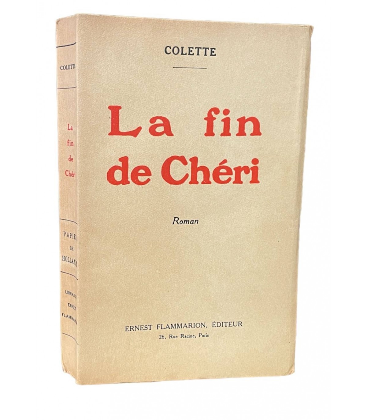 COLETTE. La Fin de Chéri. Roman.